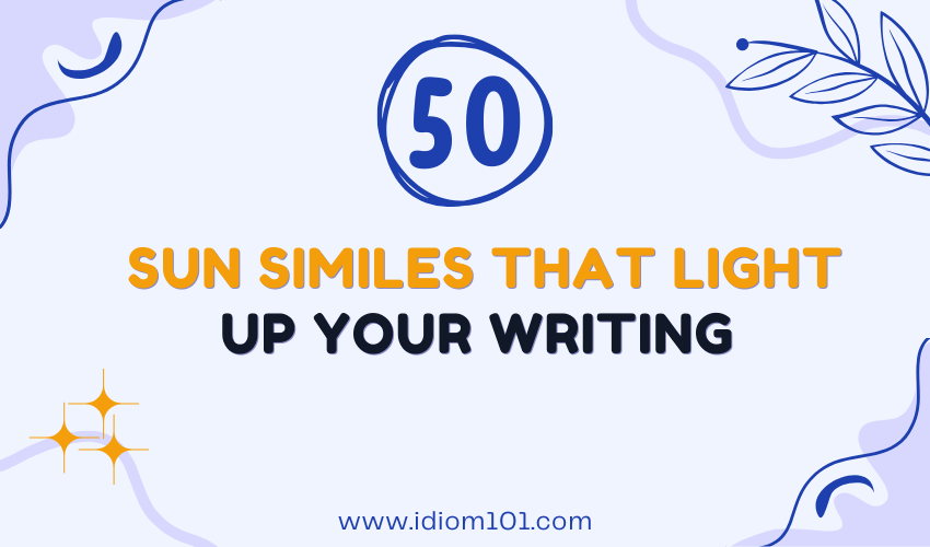 50 Sun Similes That Light Up Your Writing